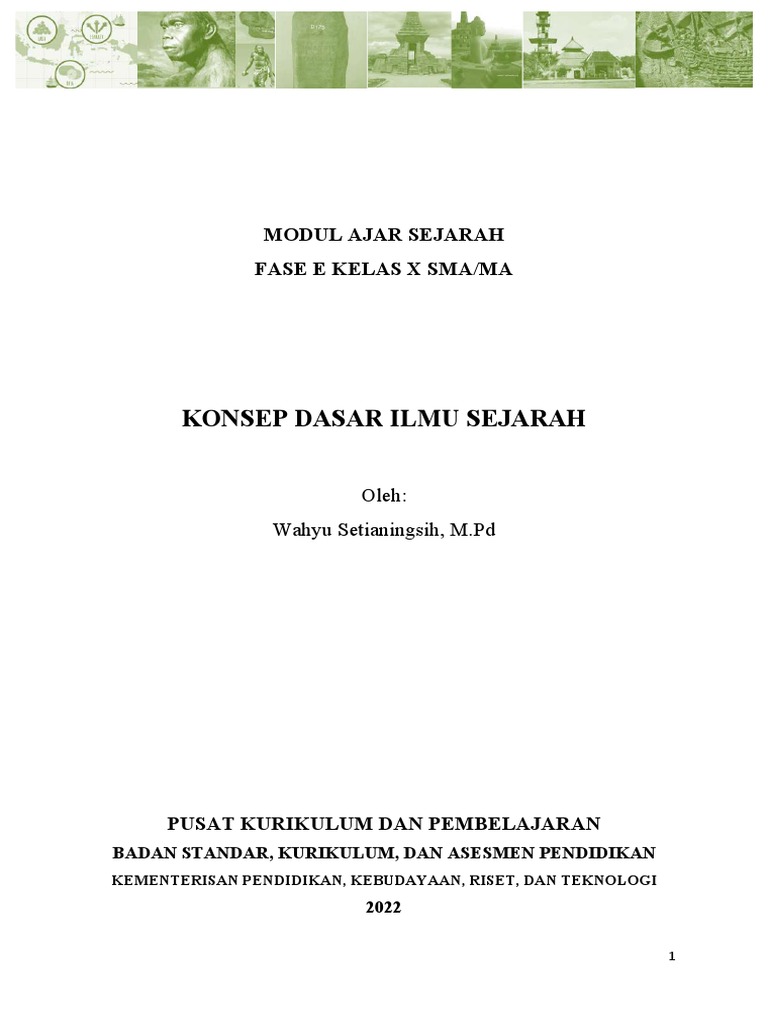 Modul Ajar Sejarah - Konsep Dasar Ilmu Sejarah - Fase E Kelas 10 | PDF