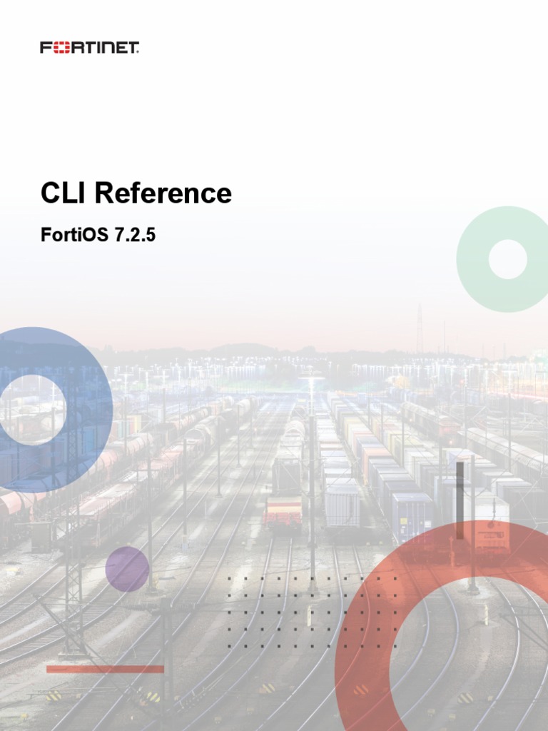 FortiOS 7.2.5 CLI Reference | PDF | Command Line Interface | Virtual ...