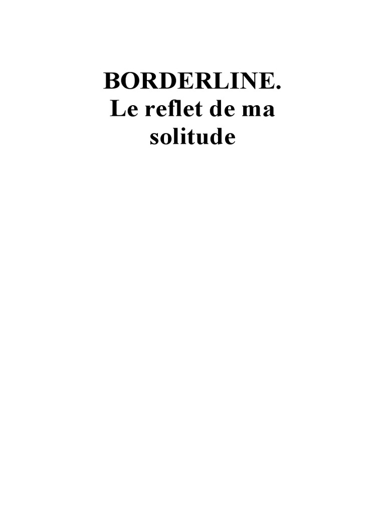 Borderline Le Reflet de Ma Solitude 66199 | PDF