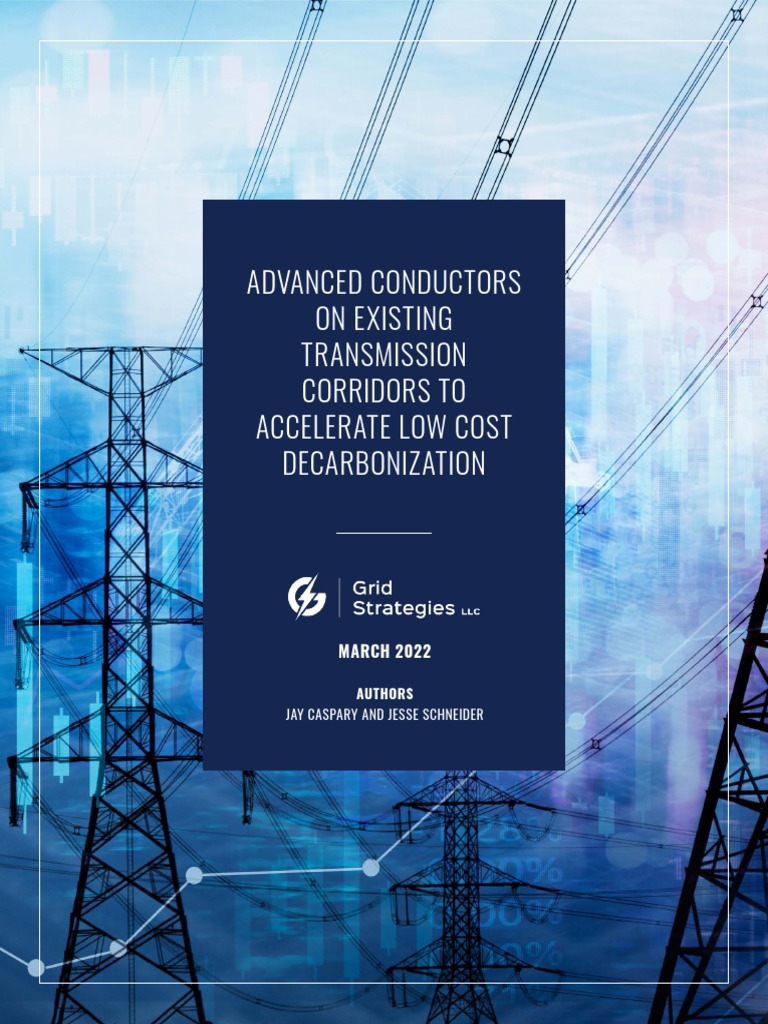 Advanced Conductors To Accelerate Grid Decarbonization | PDF | Electric ...