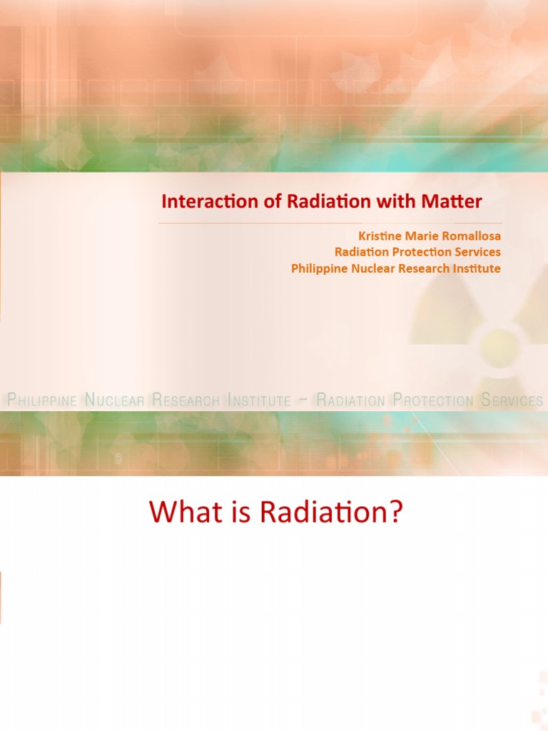 Radiation Physics - Interaction of Radiation With Matter | PDF ...