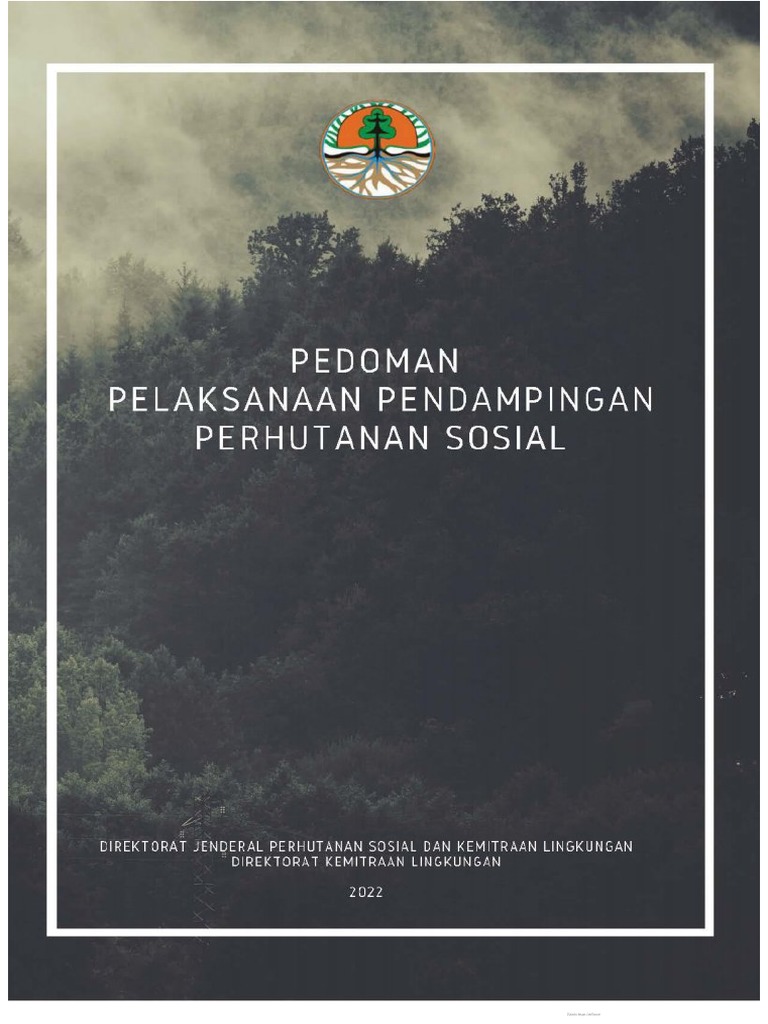 Pedoman Pelaksanaan Pendamping Perhutanan Sosial | PDF