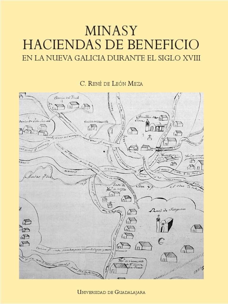 Minas y Haciendas de Beneficio en La Nueva Galicia | PDF | Nueva españa