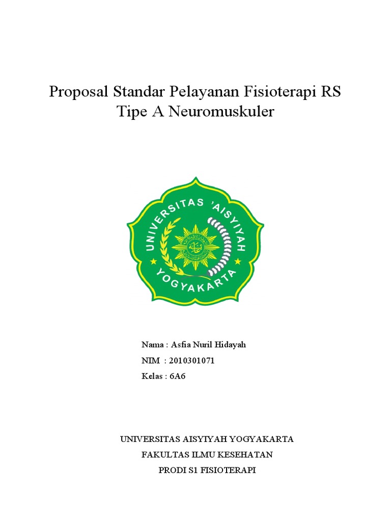 Asfia Nuril H - 2010301071 - Proposal Standar Pelayanan Fisioterapi RS Tipe A Neuromuskul | PDF