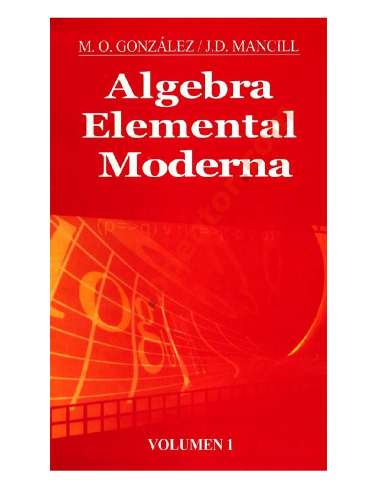Algebra Elemental Moderna de J D Mancill Vol 1 | PDF