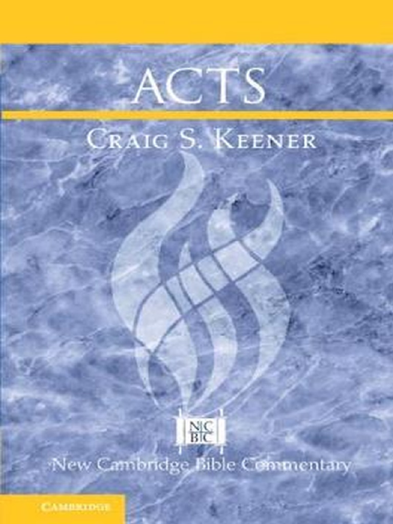 Acts (New Cambridge Bible Commentary) by Keener, Craig S. | PDF