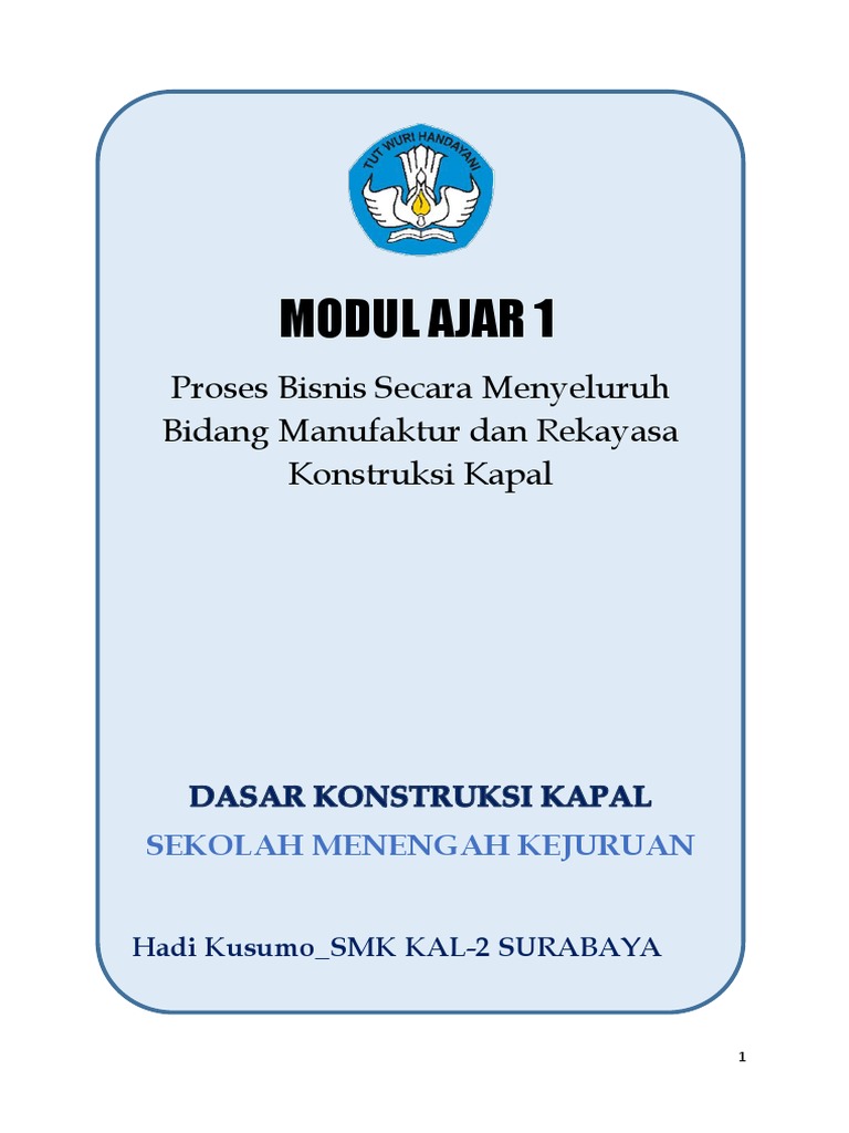 Modul Ajar Dasar-Dasar Teknik Konstruksi Kapal - Dasar Konstruksi Kapal ... Modul Ajar Dasar-Dasar Teknik Konstruksi Kapal - Dasar Konstruksi Kapal ...
