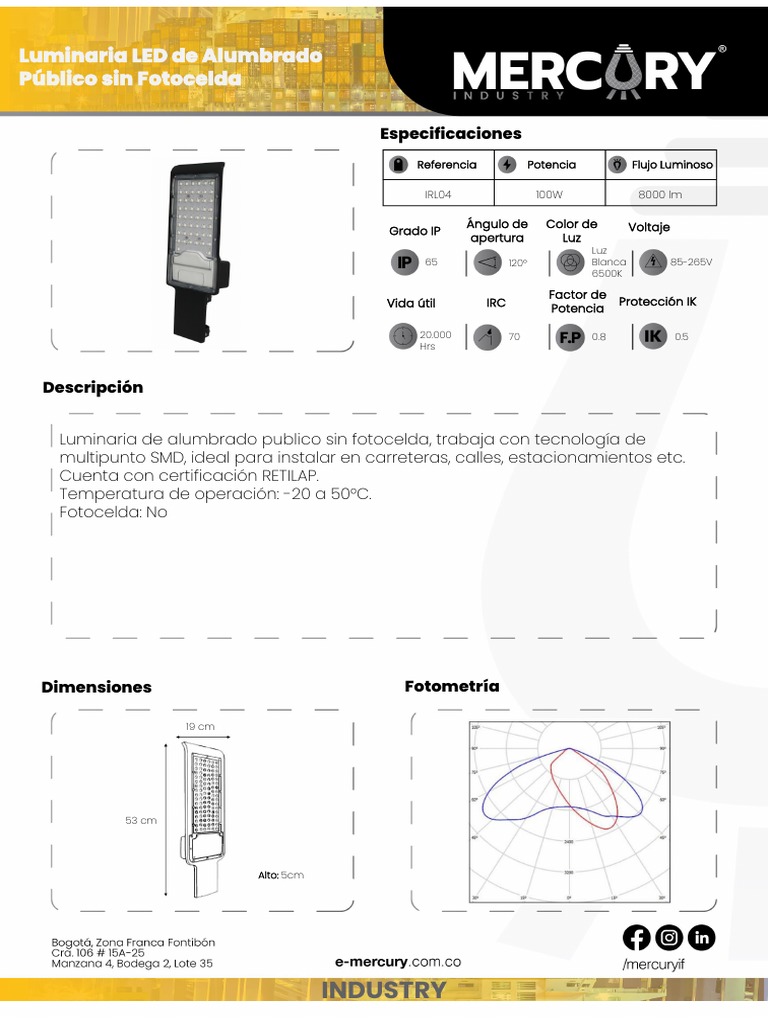 Ficha Técnica IRL04 LUMINARIA ALUMBRADO PUBLICO 100W 6500K SIN FOTOCELDA | PDF