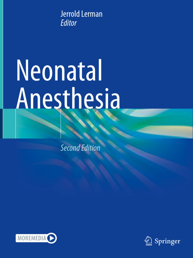 Jerrold Lerman - Neonatal Anesthesia-Springer (2023) | PDF | Anesthesia | Surgery