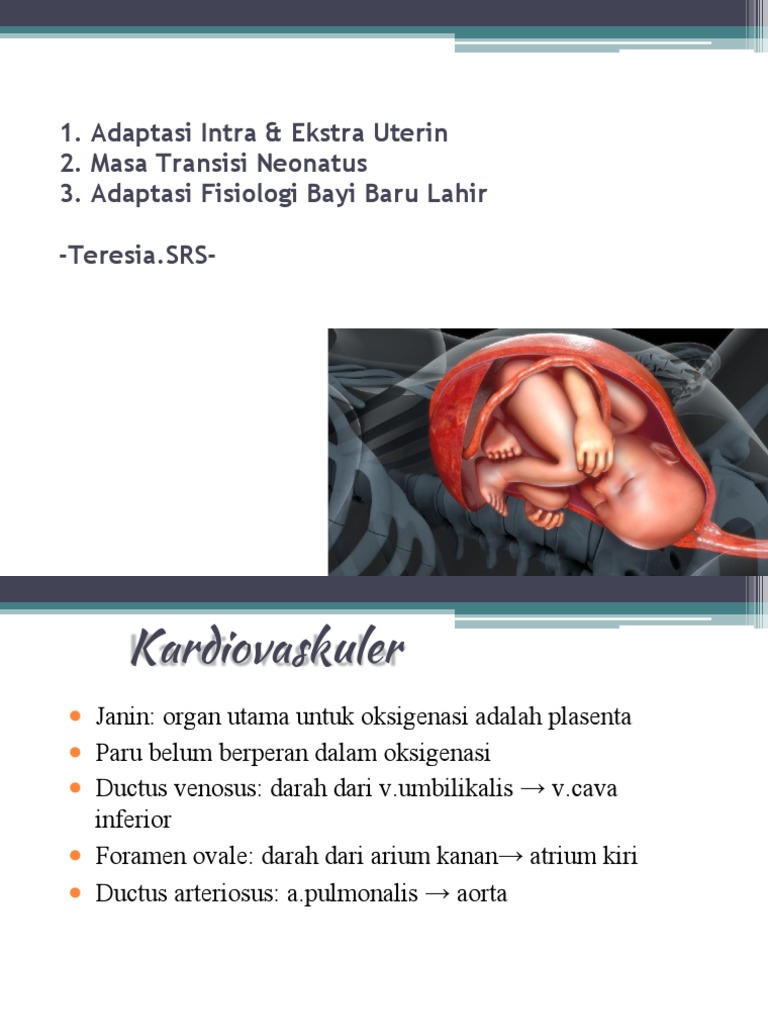 Adaptasi Intra Dan Ektra Uterin, Transisi Neonatus,Fisiologi BBL_bu ...