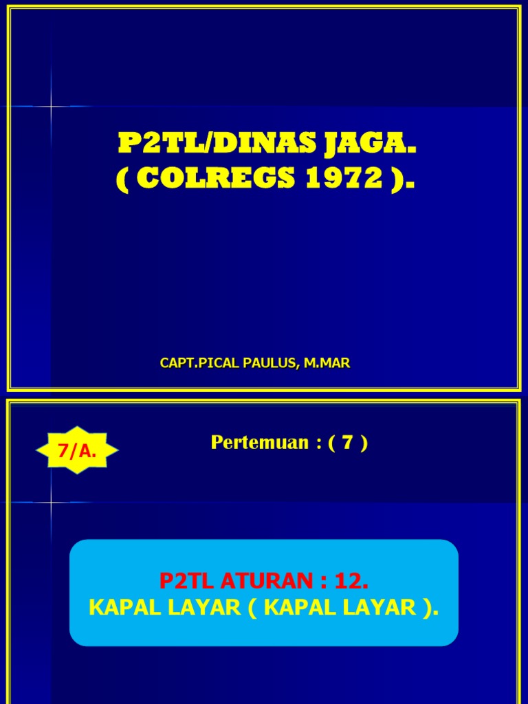 (P-7.a) - Materi P2tl-Colregs Rules.12-Sailing Vessels (Kapal Layar ...