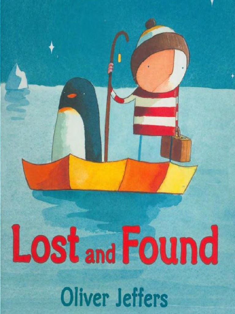 Lost and Found by Oliver Jeffers | PDF