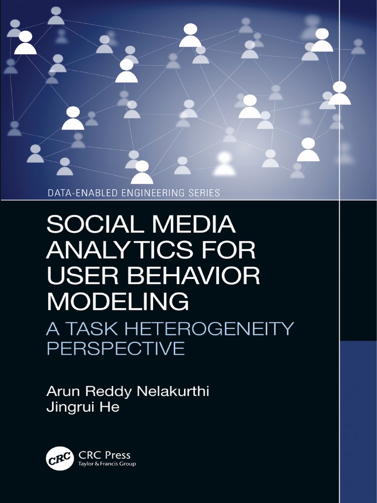 Social Media Analytics For User Behavior Modeling A Task Heterogeneity Perspective Data-Enabled ...