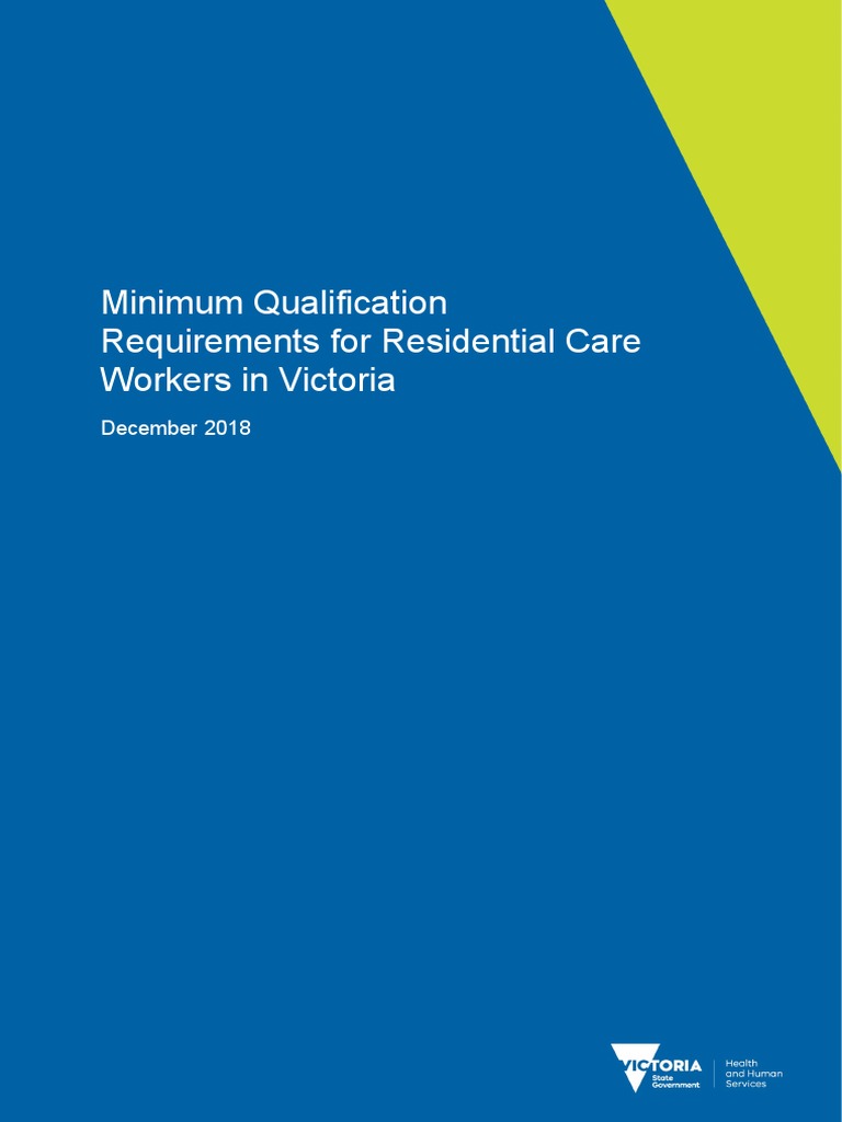 Minimum Qualification Requirements Residential Care Workers Victoria ...