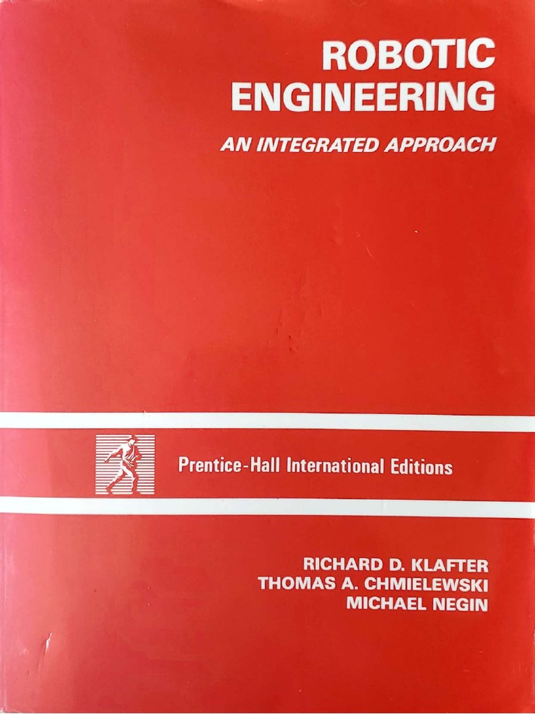 Dokumen - Pub Robotics Engineering An Integrated Approach 0137820534 ...