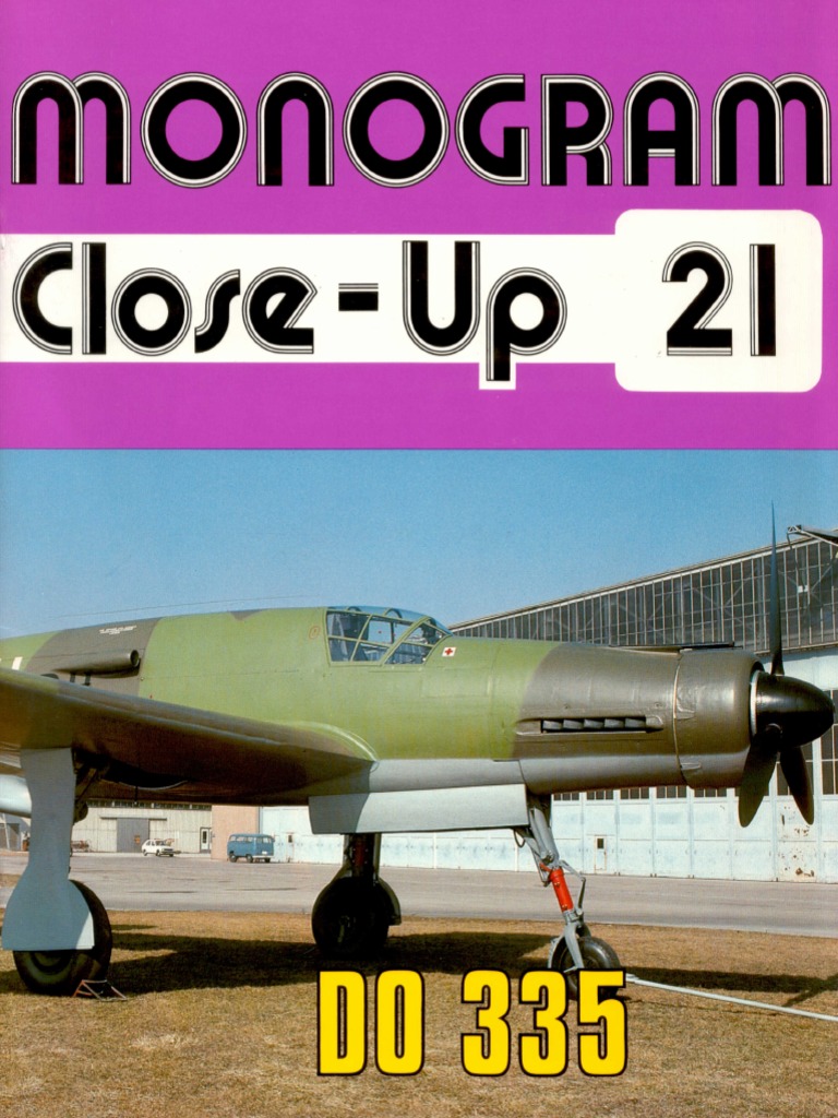 (Monogram Close-Up, 2l) J Richard Smith - Eddie J Creek - Dornier 335 ...