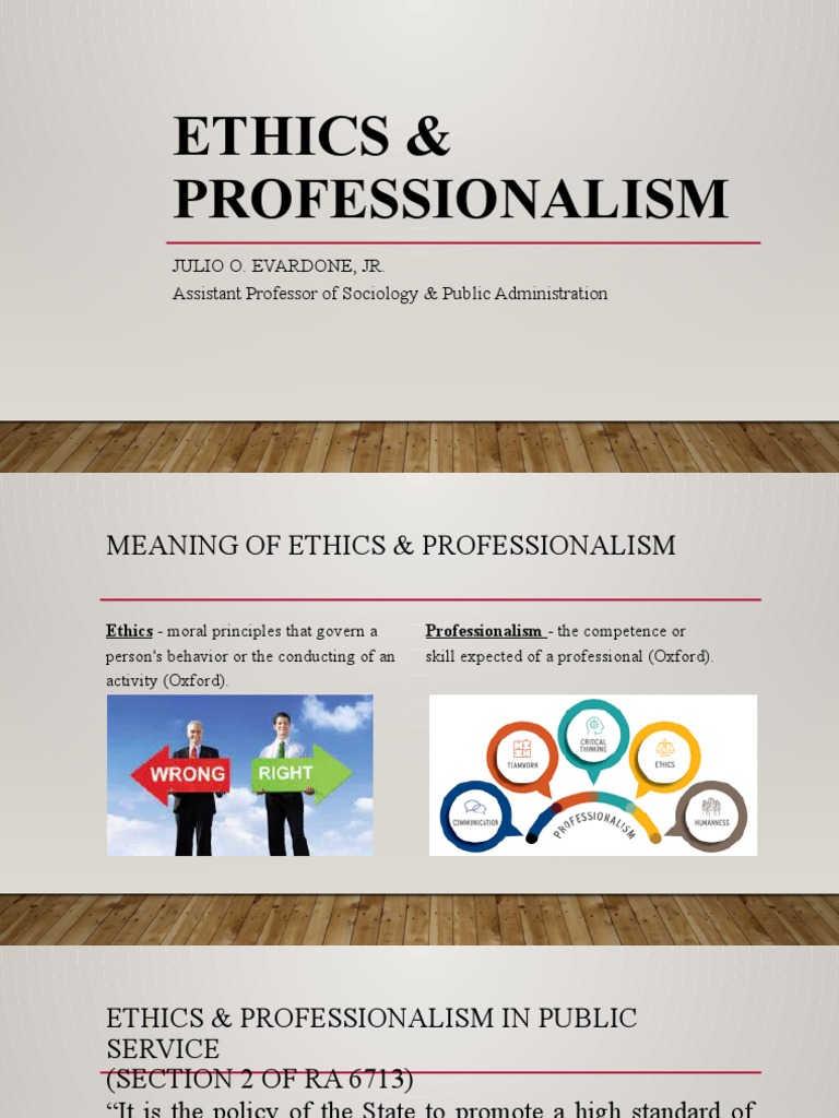 Ethics Professionalism | PDF | Loyalty | Government