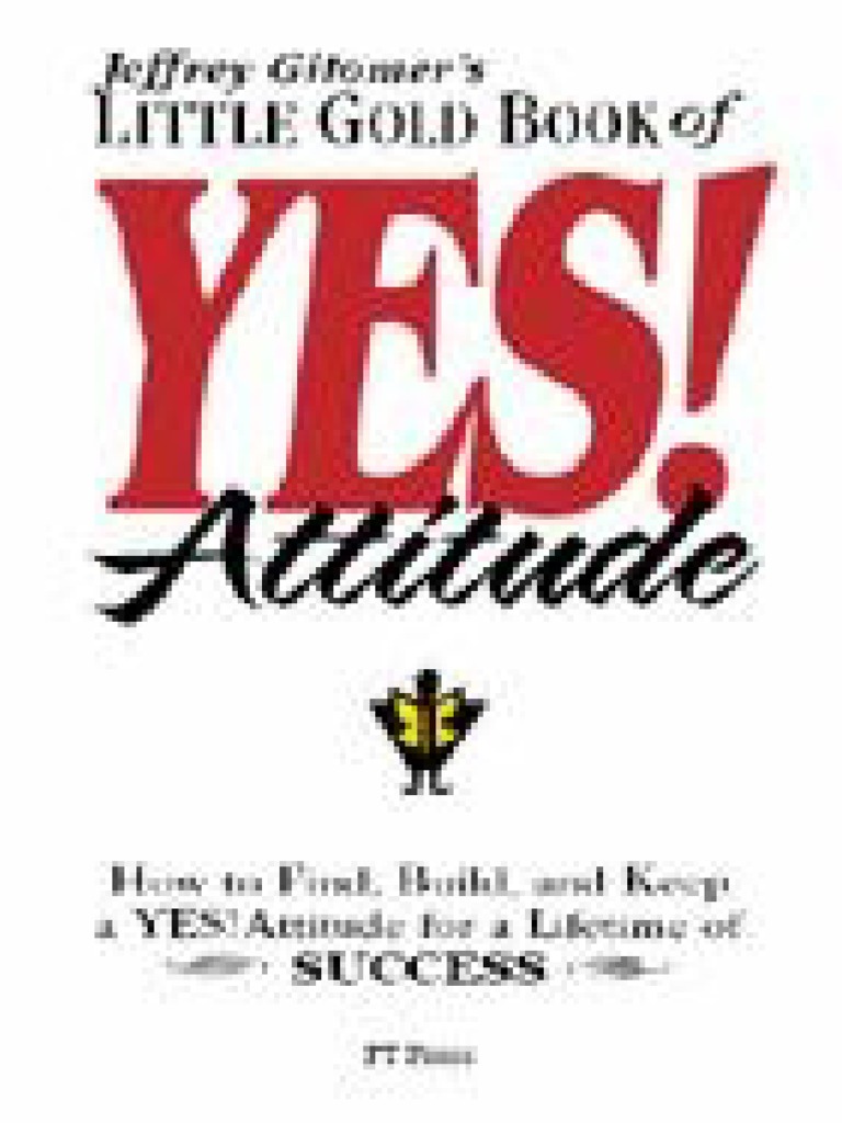 Jeffrey Gitomer s Little Gold Book Of Yes Attitude How To Find PDF