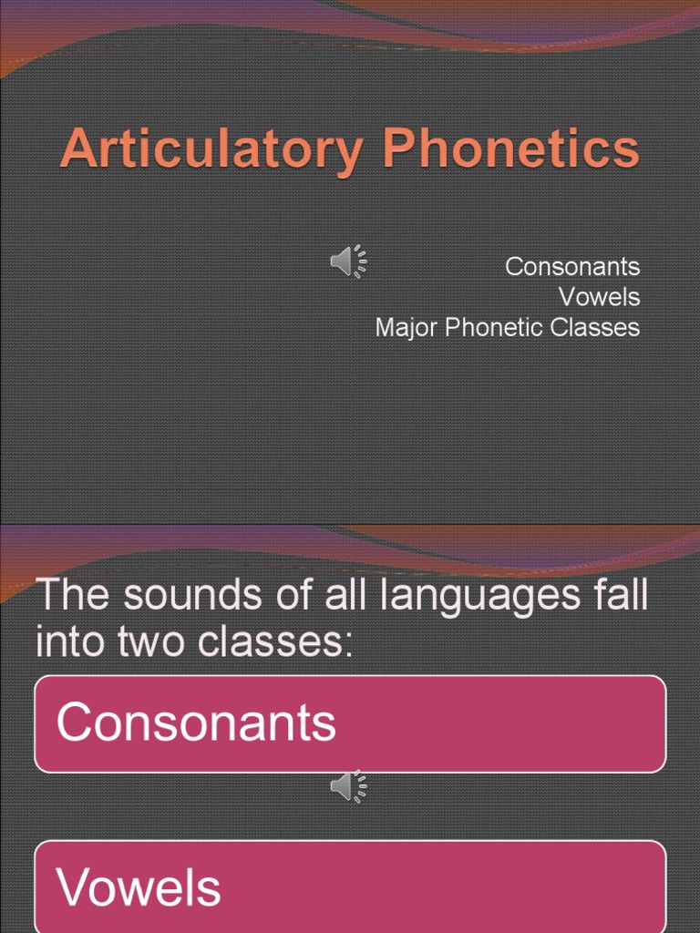 Chapter 2-Phonetic (Part 2) | PDF | Human Communication | Phonetics