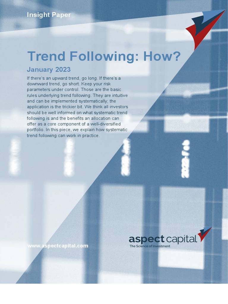Aspect Capital Insight Series - Trend Following - How | PDF