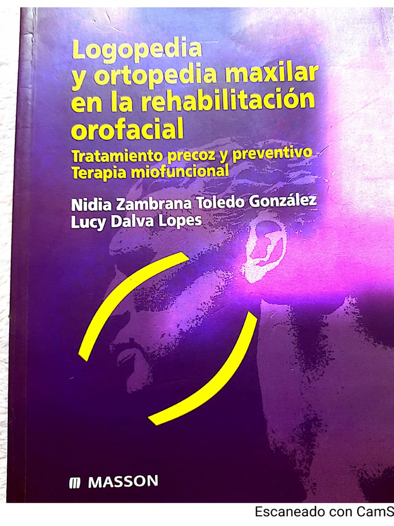Logopedia y Ortopedia Maxilar en La Rehabilatción Orofacial | PDF