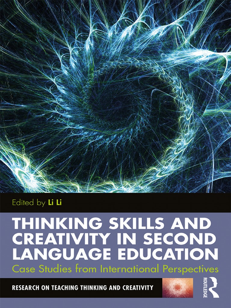 Thinking Skills and Creativity in Second Language Education (2020 ...