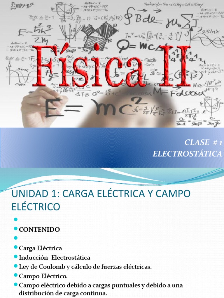 Presentación de Clase de Electrostática - FÍSICA II, Ingeniería de ...