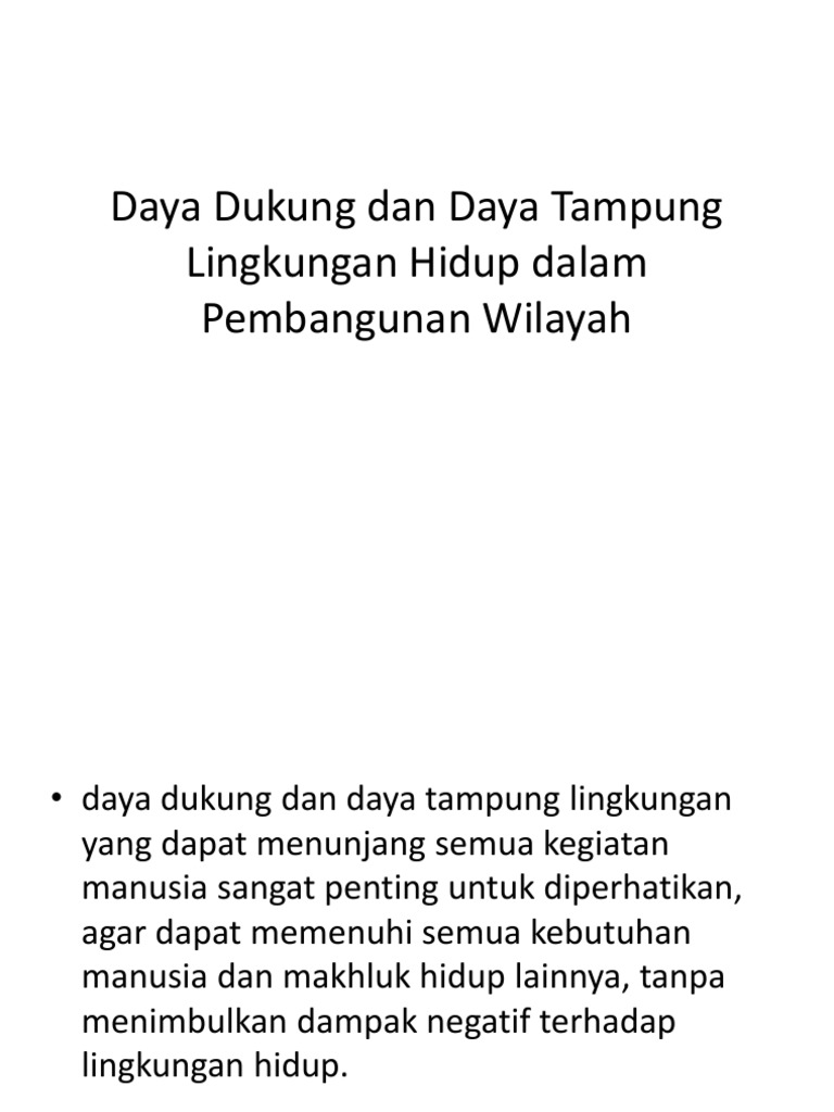 Daya Dukung Dan Daya Tampung Lingkungan Hidup Dalam Pembangunan Wilayah | PDF | Hukum ...