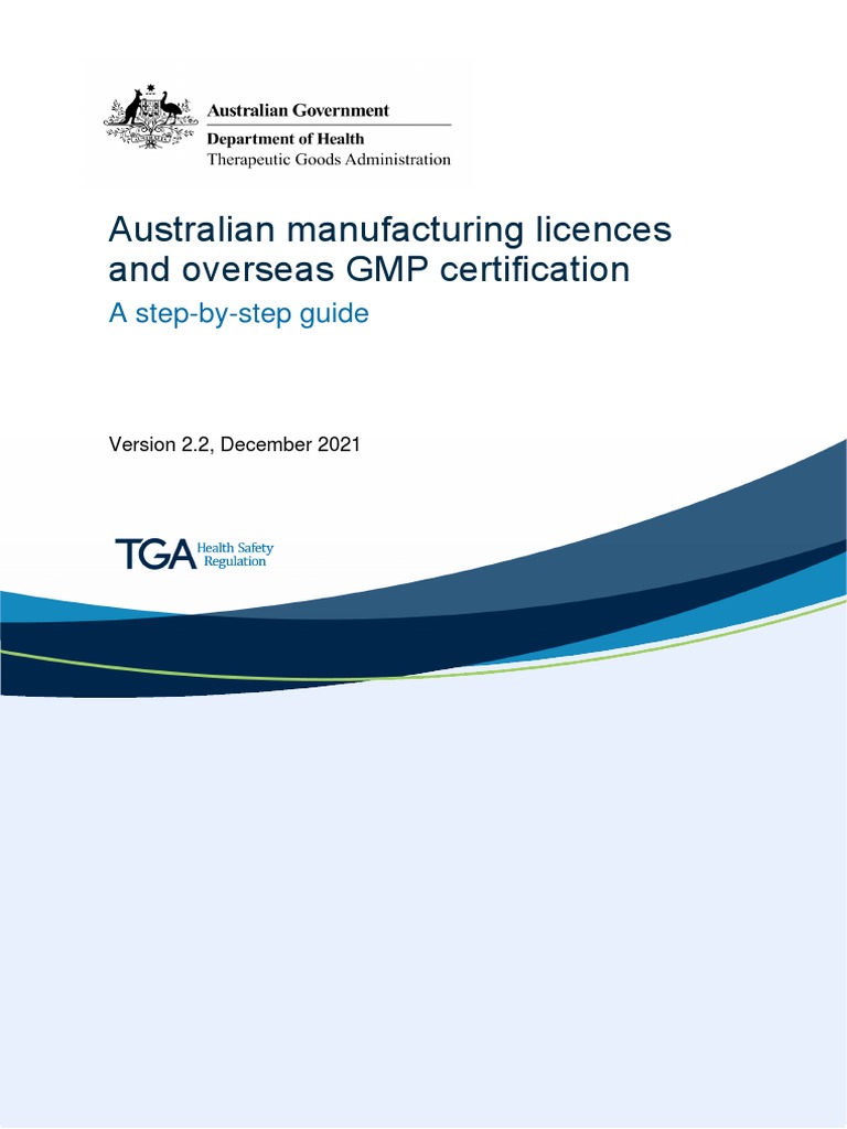 Australian Manufacturing Licences and Overseas GMP Certification | PDF