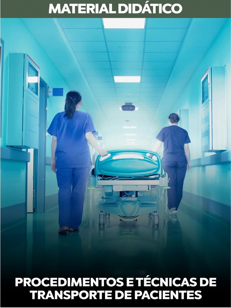 Procedimentos e Técnicos de Transporte de Pacientes | PDF | Unidade de ...