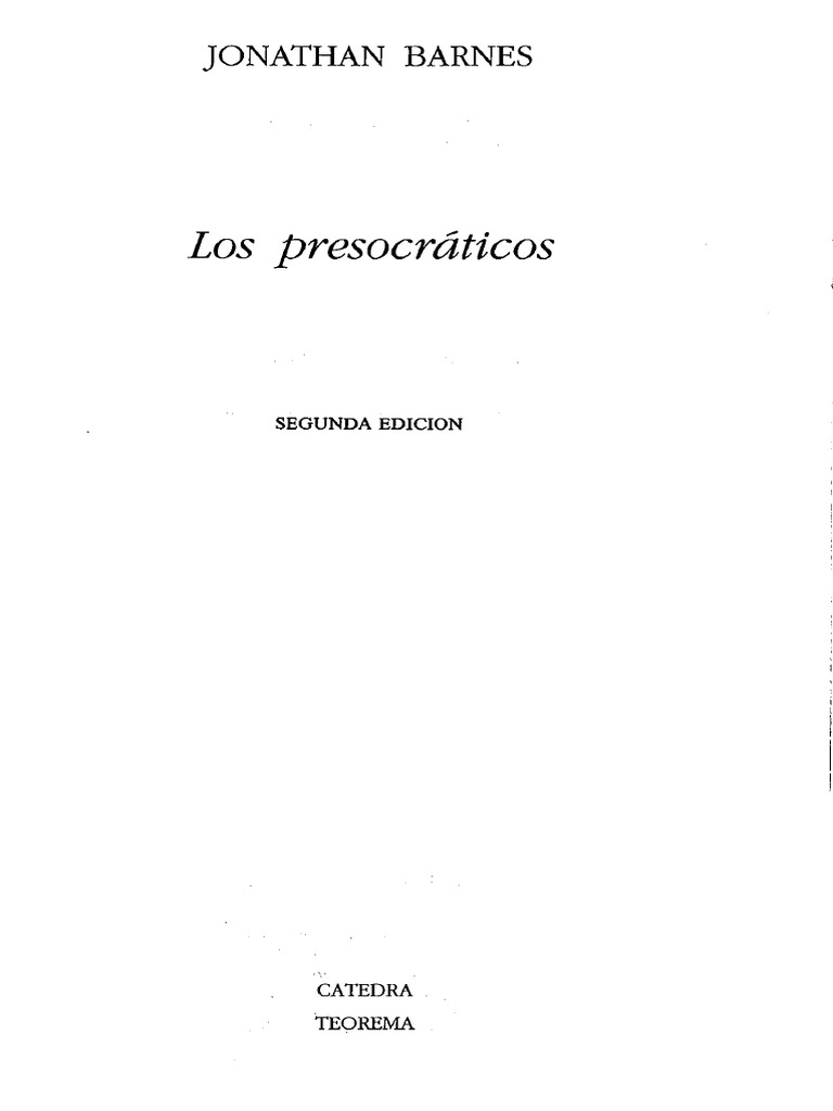 Los Presocráticos: Jonathan Barnes | PDF | Verdad | Pensamiento