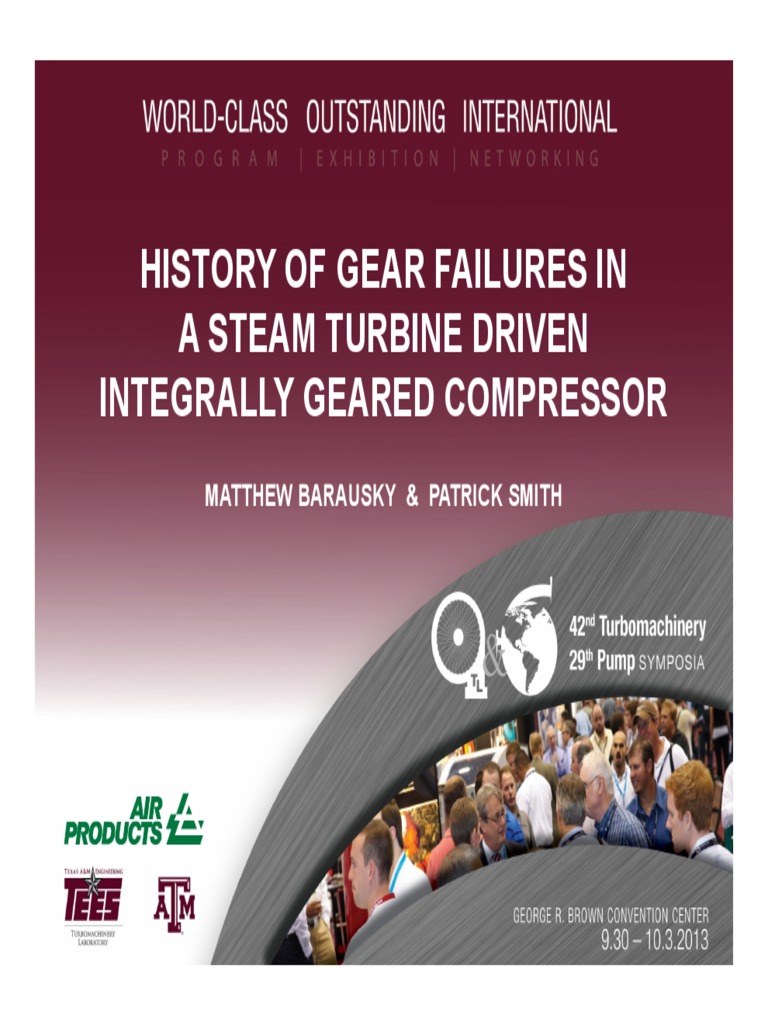 CST05 History of Gear Failures in A Steam Turbine Driven Integrally ...