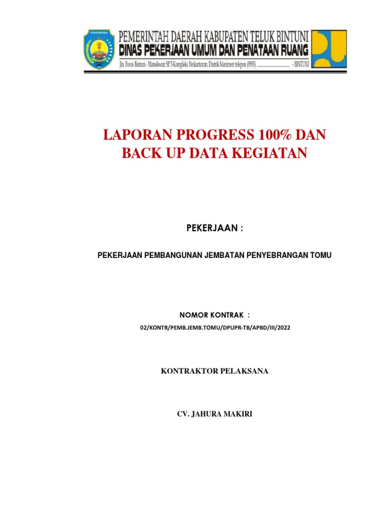 Laporan Progress 100 Persen Dan Back Up Data Pembangunan Jembatan ...