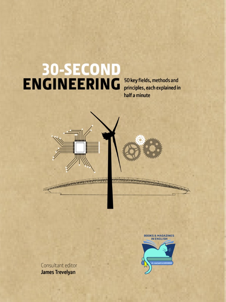 30-Second Engineering 50 Key Principles Methods and Fields Explained in Half a Minute by James ...