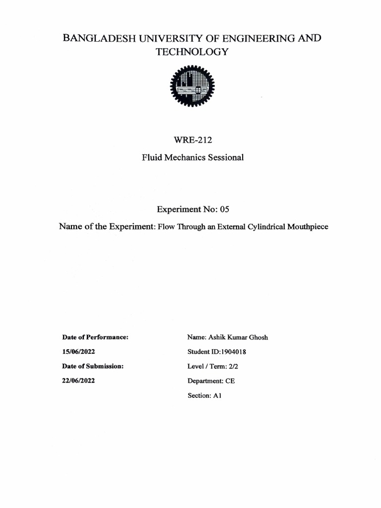 WRE 212 - EXP 5 Flow Through External Cylindrical Mouthpiece | PDF | Fluid Mechanics | Continuum ...