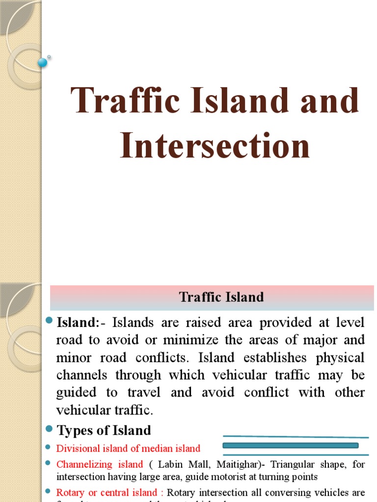 Traffic Island | PDF | Intersection (Road) | Traffic