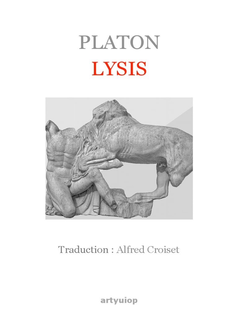 Artyuiop105 Platon Lysis Trad. Alfred Croiset | PDF | Religion et spiritualité