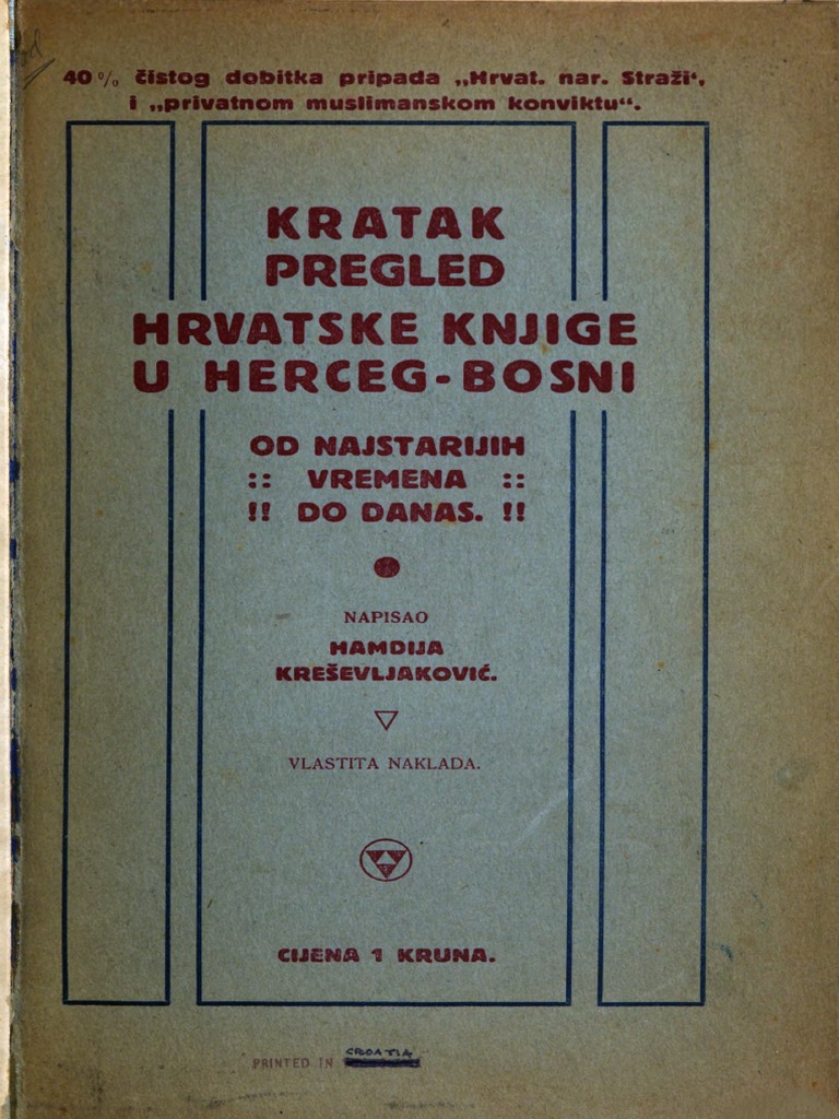 Kratak Pregled Hrvatske Knjige U Herceg-Bosni, Od Najstarijih Vremena ...
