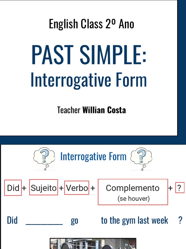 Past Simple - Interrogative and Negative Form | PDF