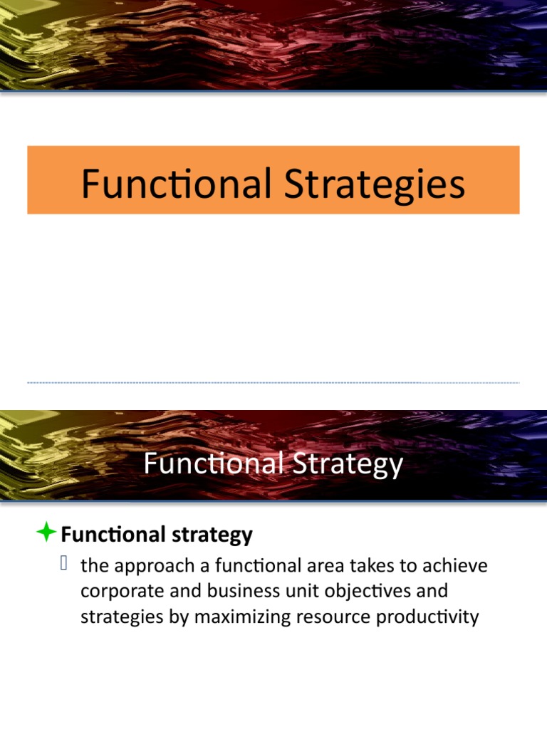 08 Strategy Formulation - Functional Strategies | PDF | Marketing | Pricing