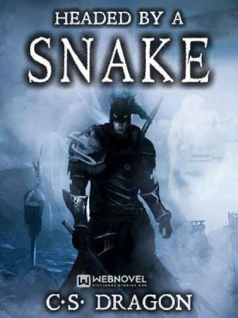 Headed by A Snake Novel - Read - Unknown | PDF