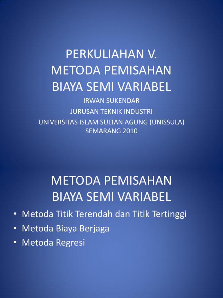 Perkuliahan V. Metoda Pemisahan Biaya Semi Variabel | PDF