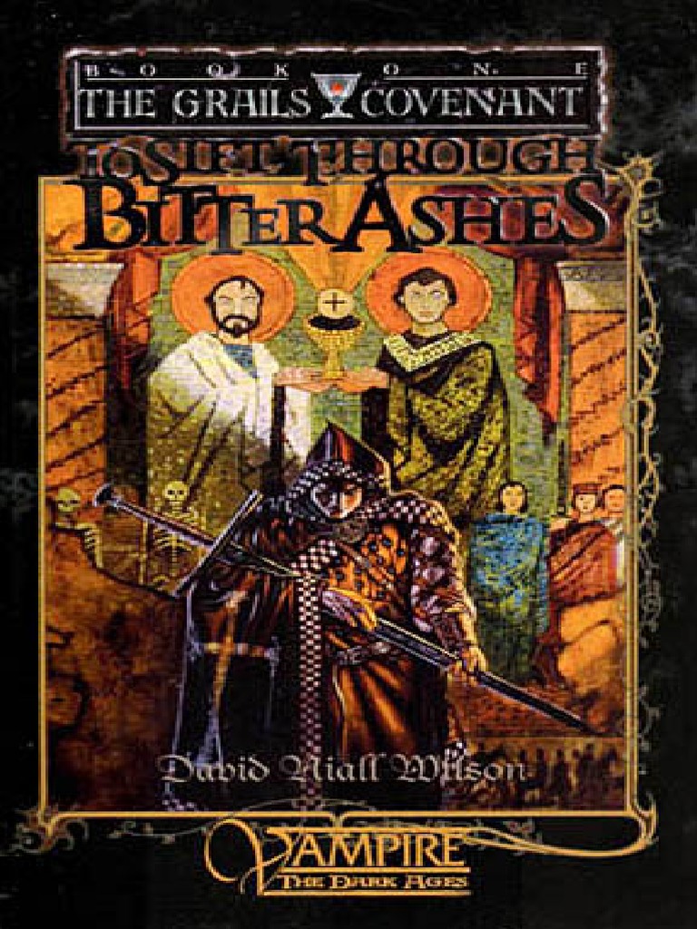 Grails Covenant Trilogy 1 To Sift Through Bitter Ashes (1997) | PDF