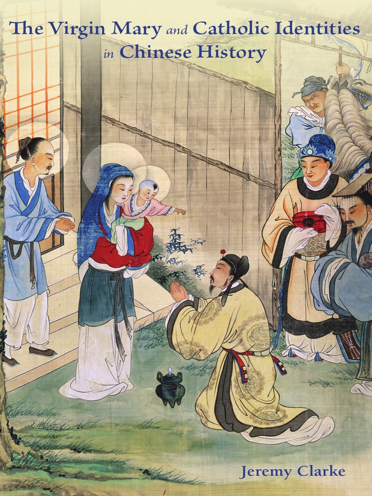 Virgin Mary in Chinese Catholicism | PDF | Mary, Mother Of Jesus ...