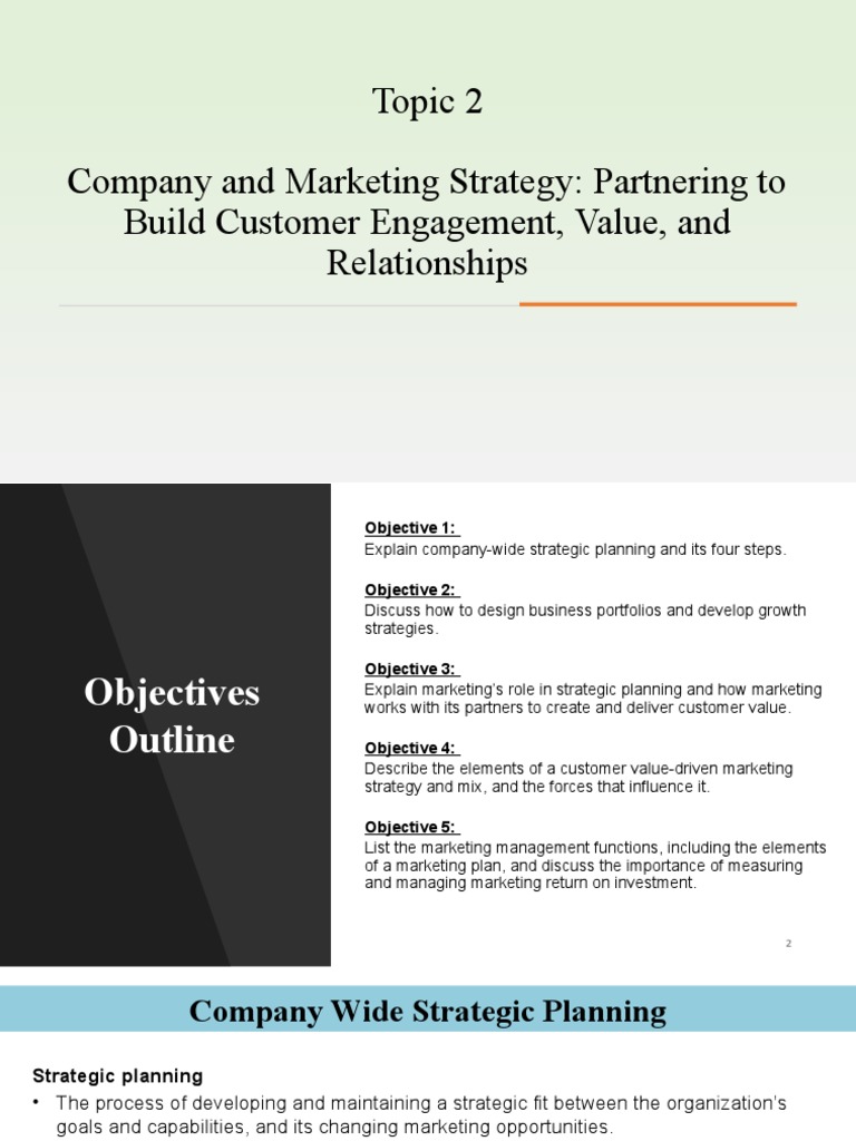 Topic 2 - Company and Marketing Strategy Partnering To Build Customer ... Topic 2 - Company and Marketing Strategy Partnering To Build Customer ...