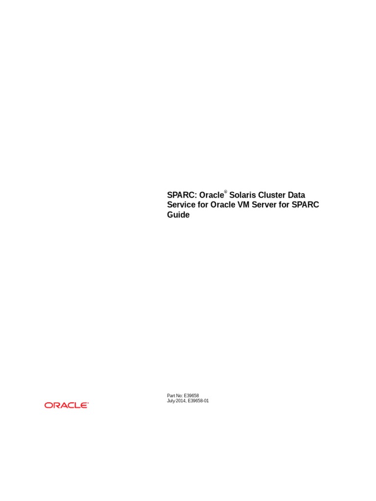 Oracle Solaris Cluster Data Service For Oracle Vm Server For Sparc Guide July 2014 Pdf
