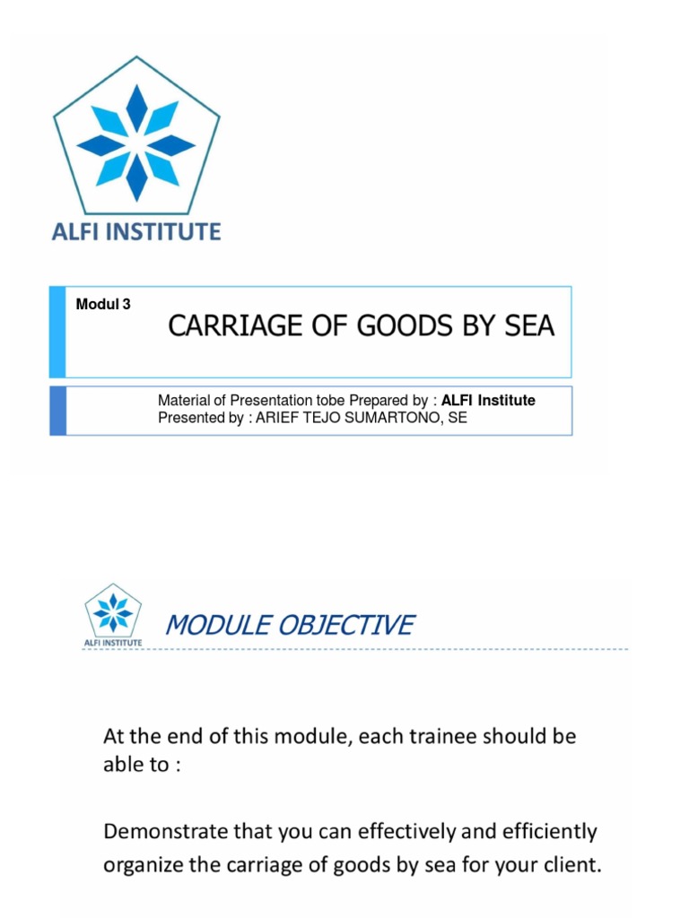 ALFI Institute Modul 6 Carriage of Goods by Sea - Arief Tejo | PDF