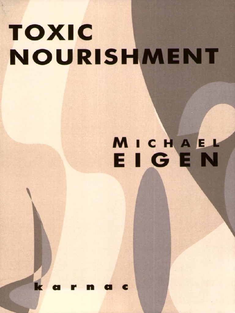 Michael Eigen-Toxic Nourishment-Karnac Books (1999) | PDF | Psychology