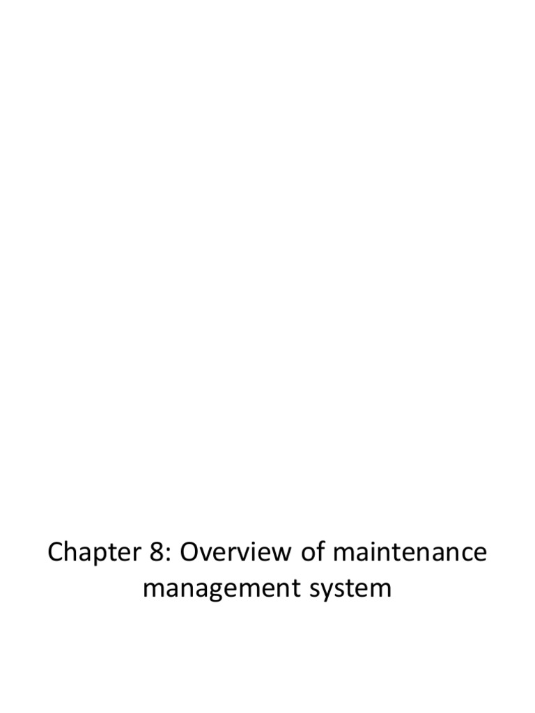 Chapter 9 Maintenance Management System | PDF | Reliability Engineering | Business