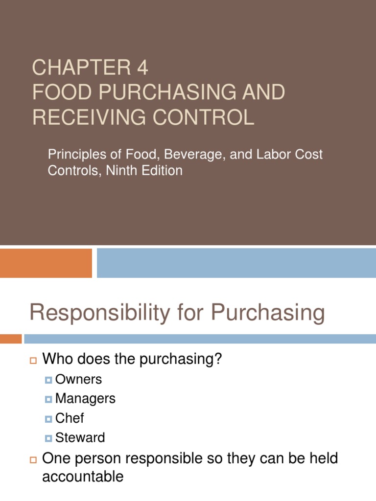 Food Purchasing and Receiving Control: Principles of Food, Beverage, and Labor Cost Controls ...